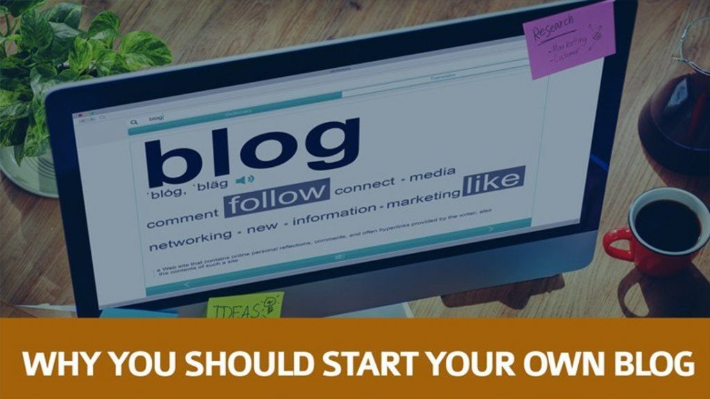 Why You Should Start Your own Blog