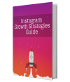 Instagram Growth Strategies Guide - Build Massive Followers