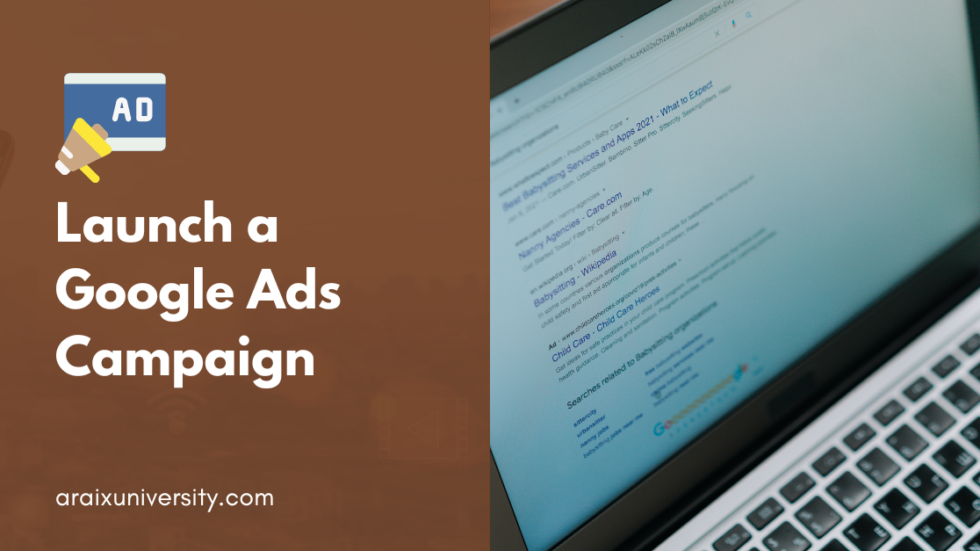 How To Launch a Google Ads Campaign in 2024