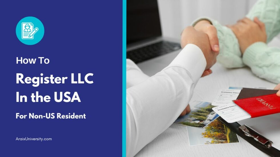 How a Non-US Citizen Can Register an LLC in the USA and the Benefits